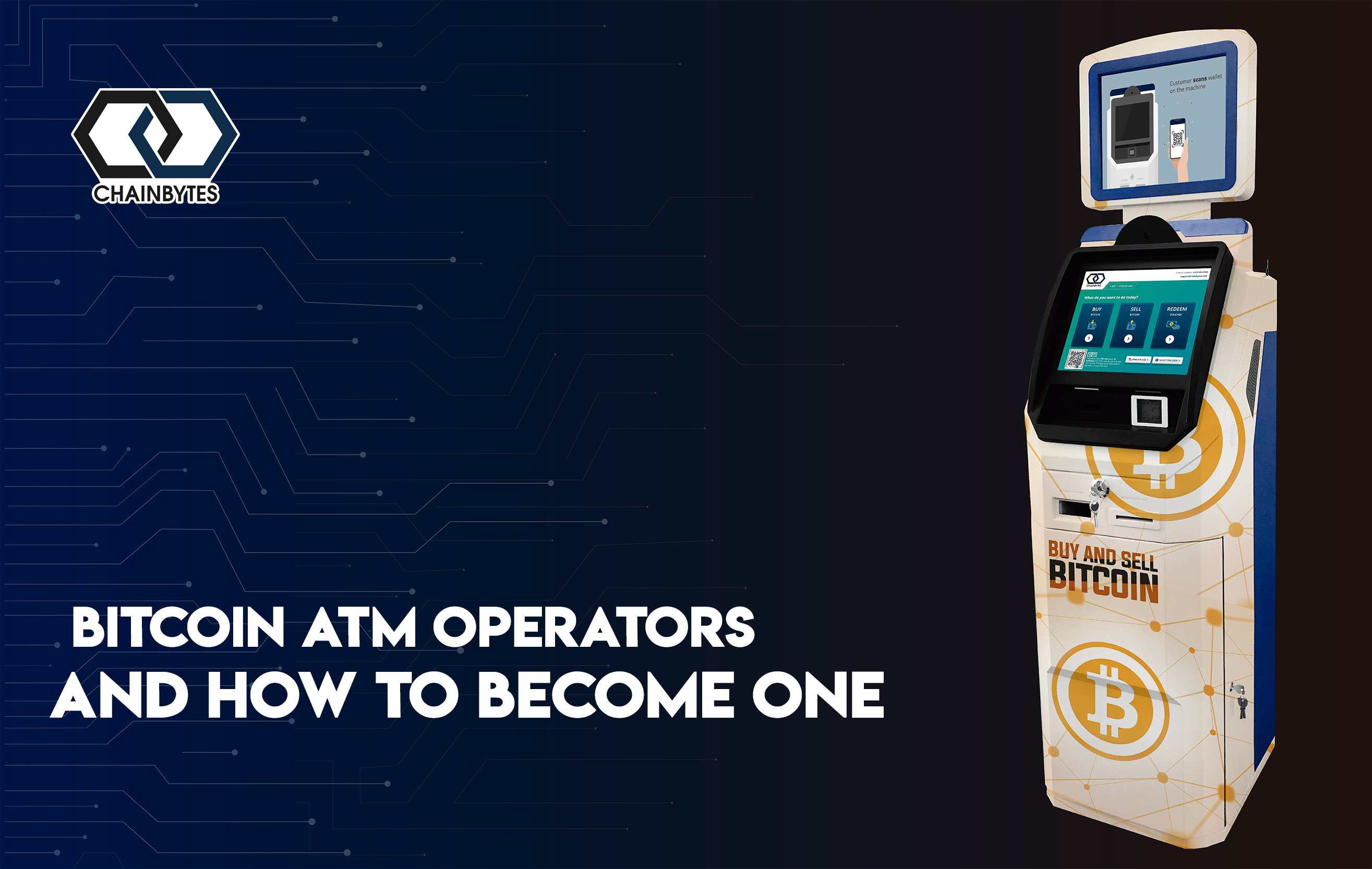 Bitcoin ATM Operators and How To Become One! - ChainBytes