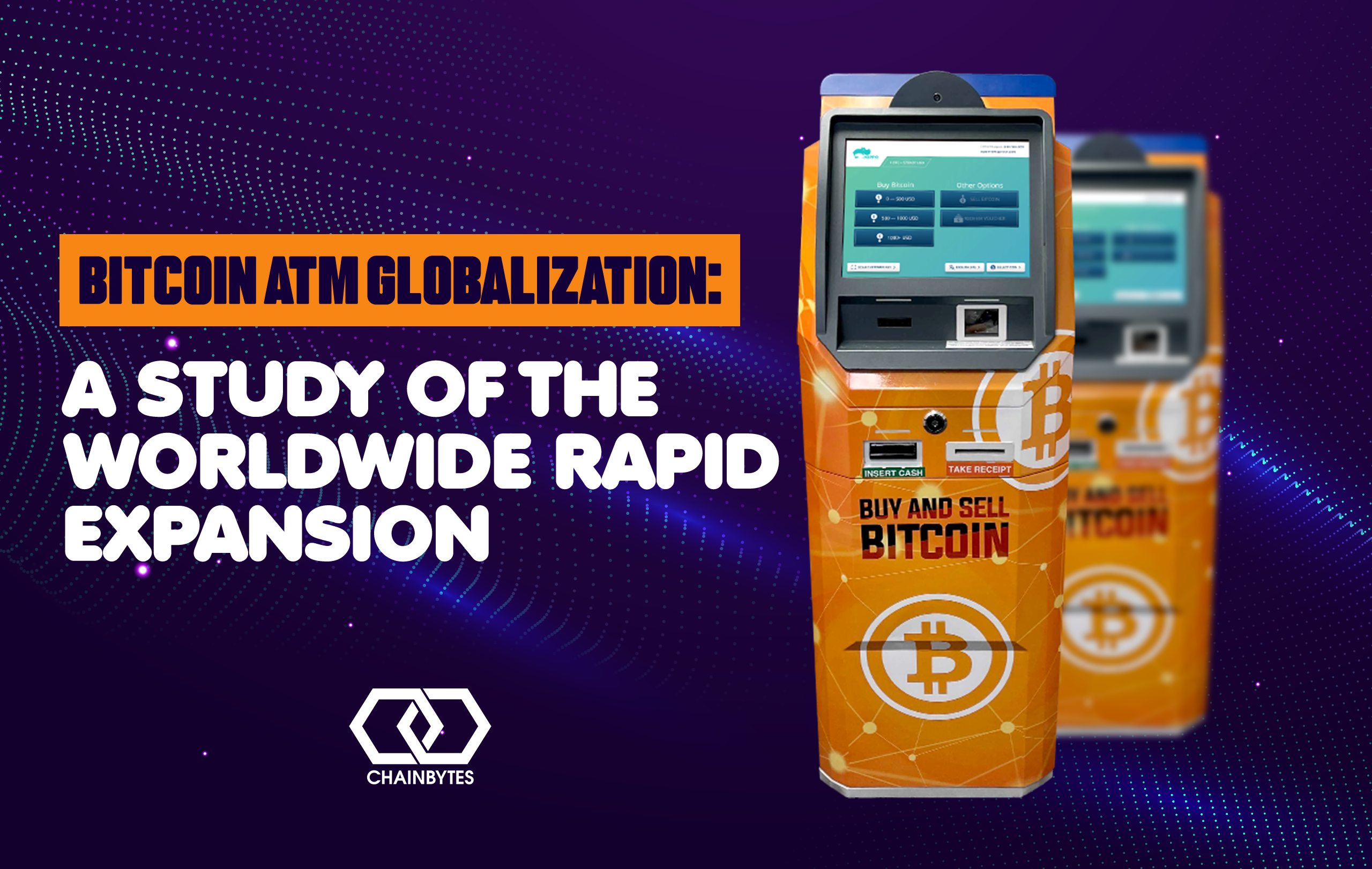 Bitcoin ATM Globalization: A Study of the Worldwide Rapid Expansion ...