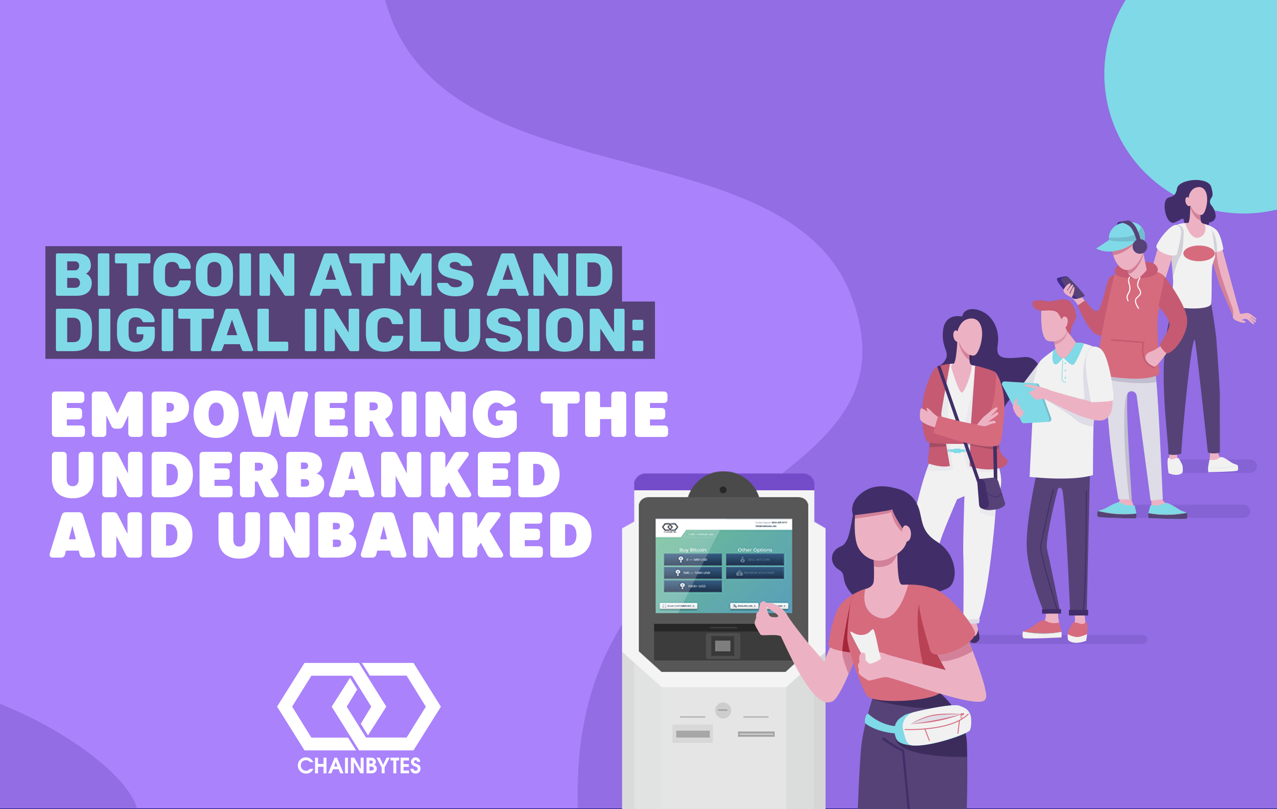 Bitcoin ATMs and Digital Inclusion: Empowering the Underbanked and ...