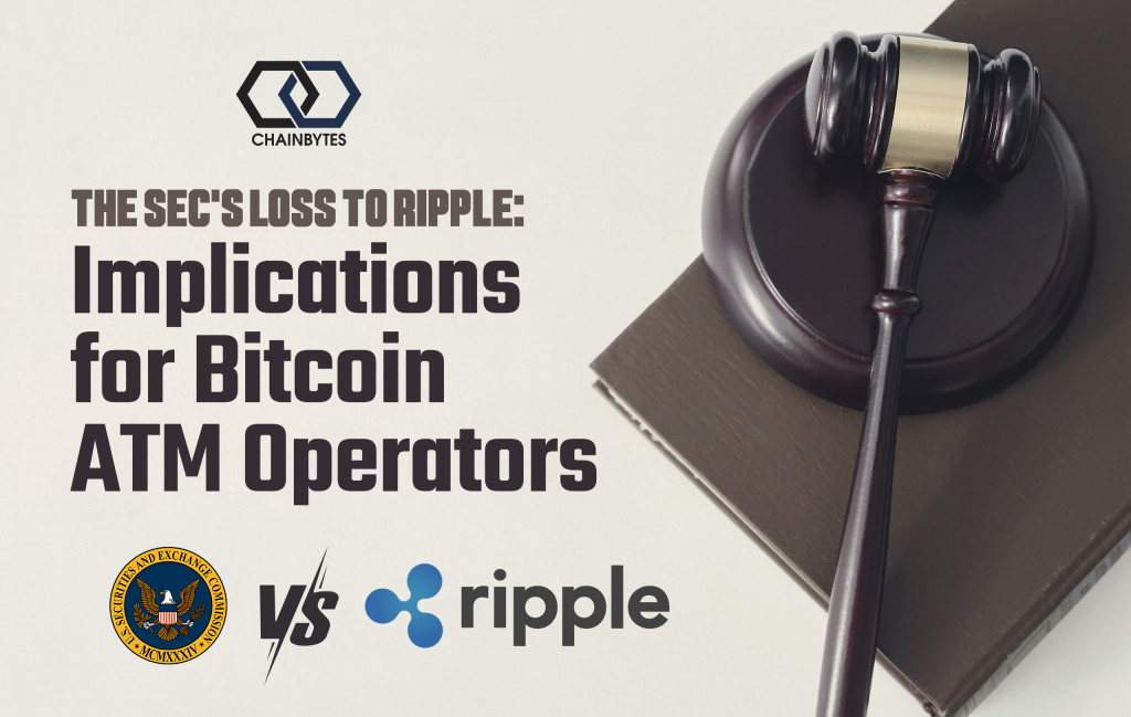 The SEC's Loss to Ripple: Implications for Bitcoin ATM Operators ...